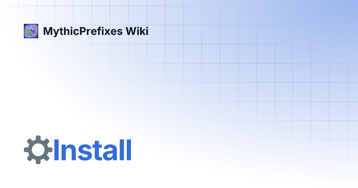 ⚙️Install | MythicPrefixes Wiki