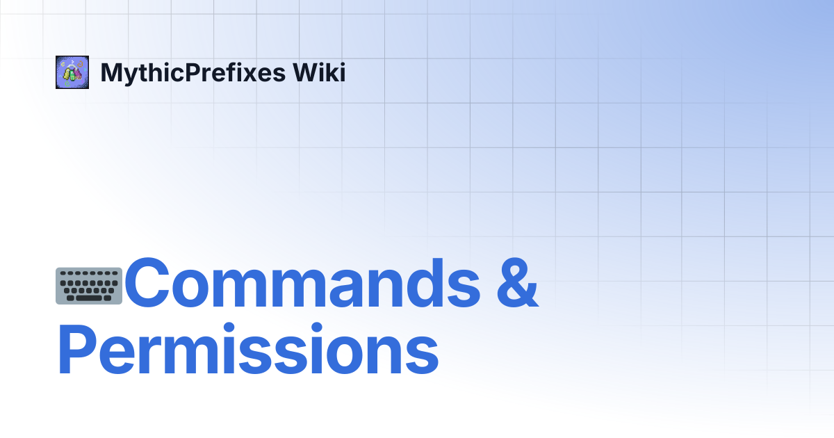 ⌨️Commands & Permissions | MythicPrefixes Wiki