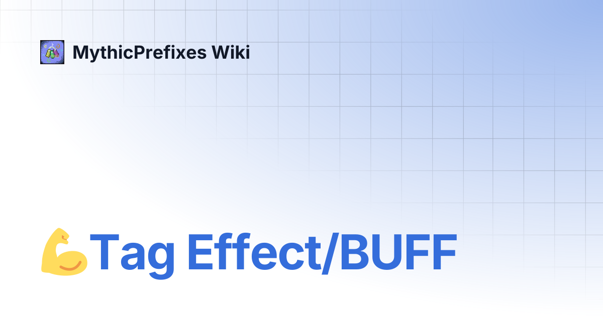 💪Tag Effect/BUFF | MythicPrefixes Wiki
